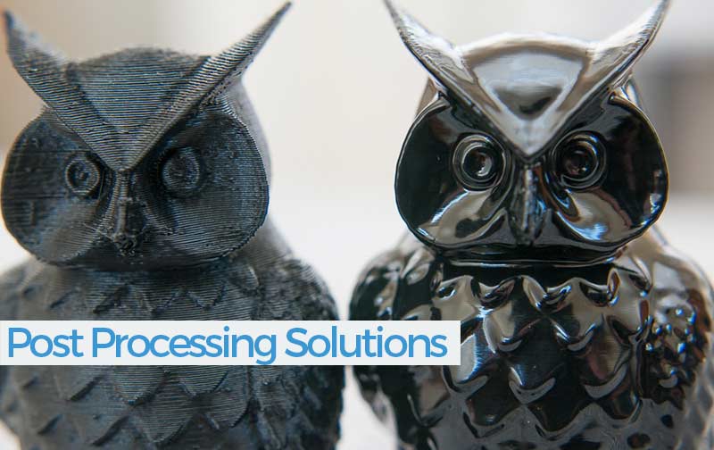 3D Print Post Processing Solutions To Buy A 3D Printer